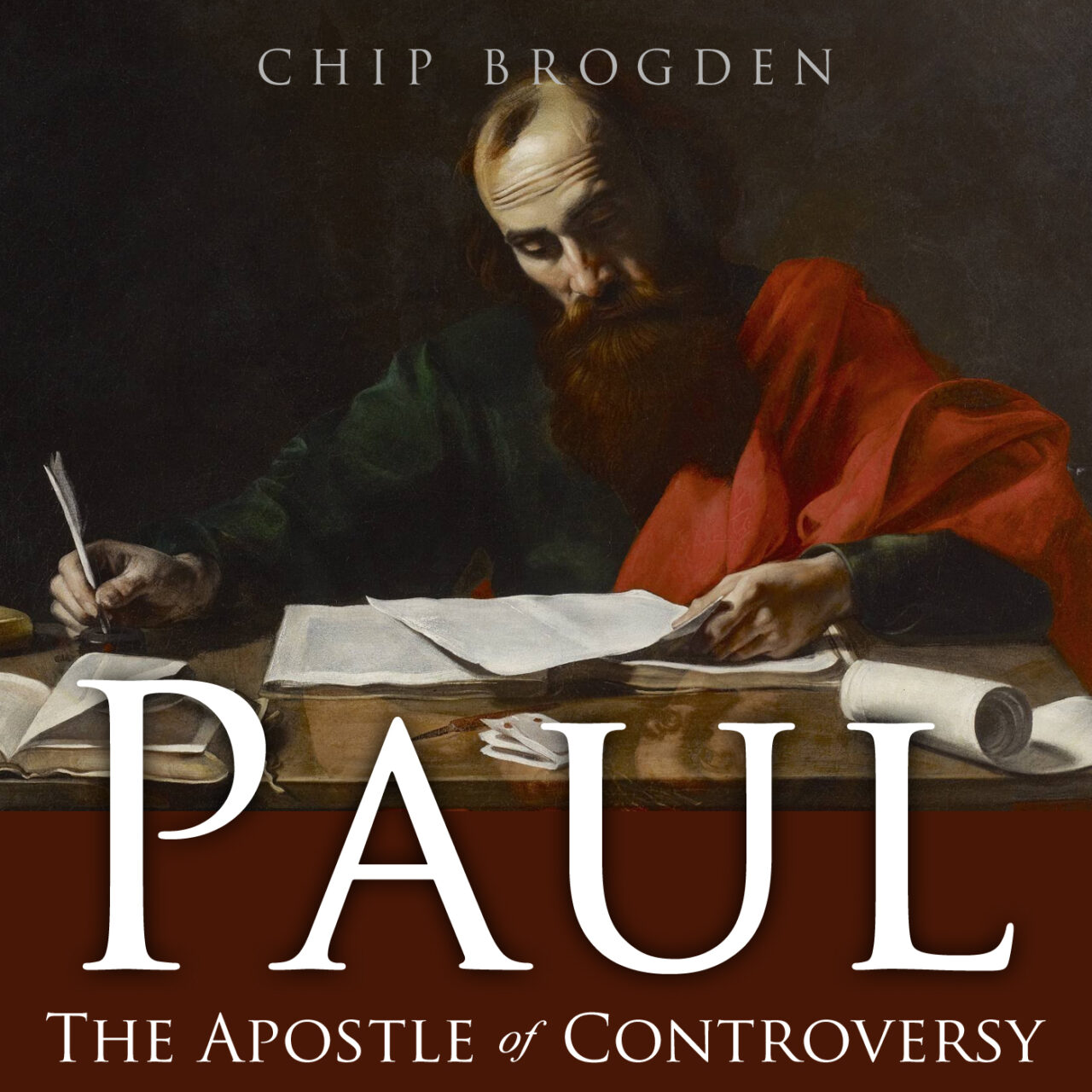 Paul: The Apostle of Controversy | The School of Christ